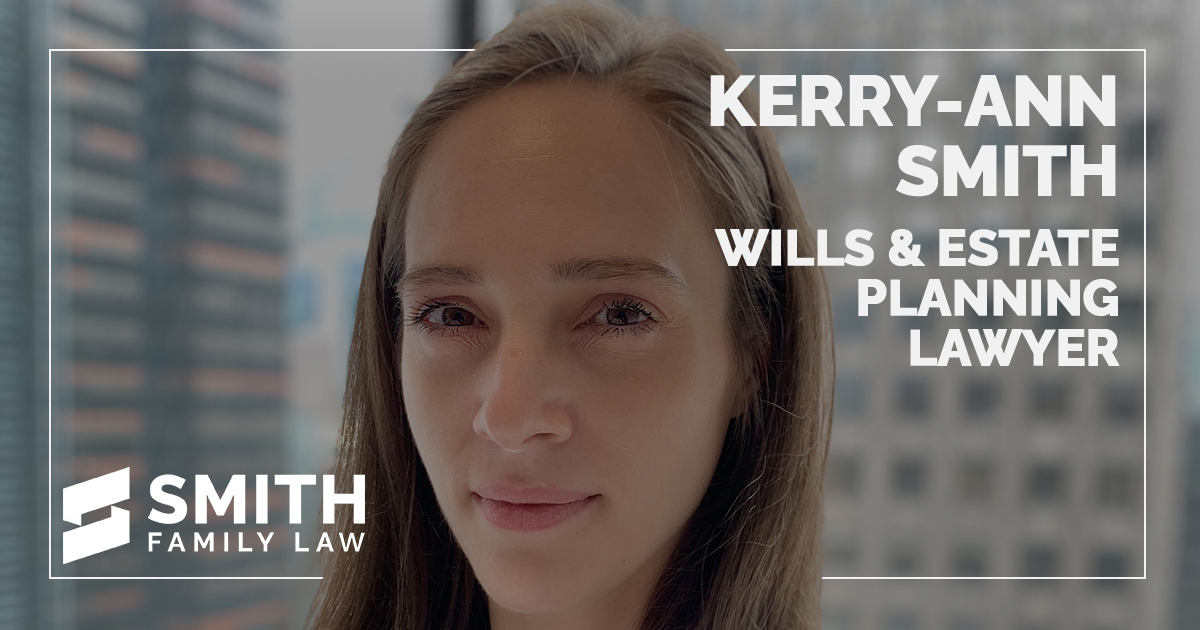 Kerry-Ann Smith | Wills & Estates Lawyer | Smith Family Law