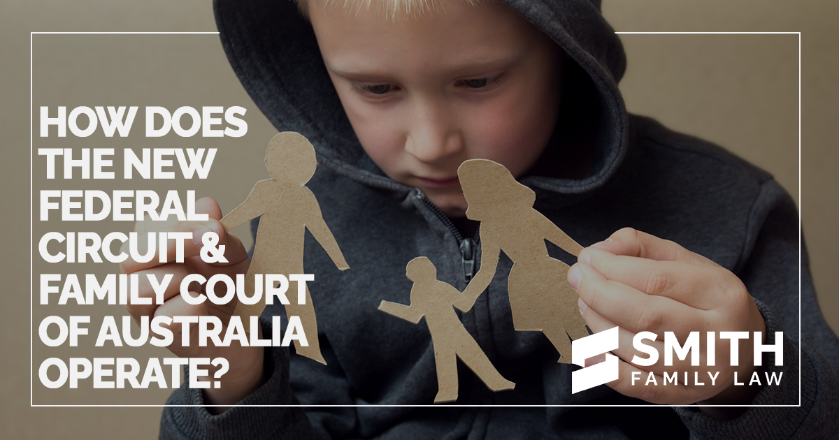 A Guide to the Family Court and Federal Circuit Court