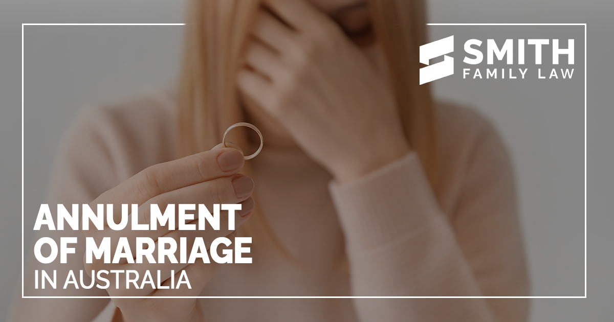 Annulment of Marriage in Australia | Smith Family Law